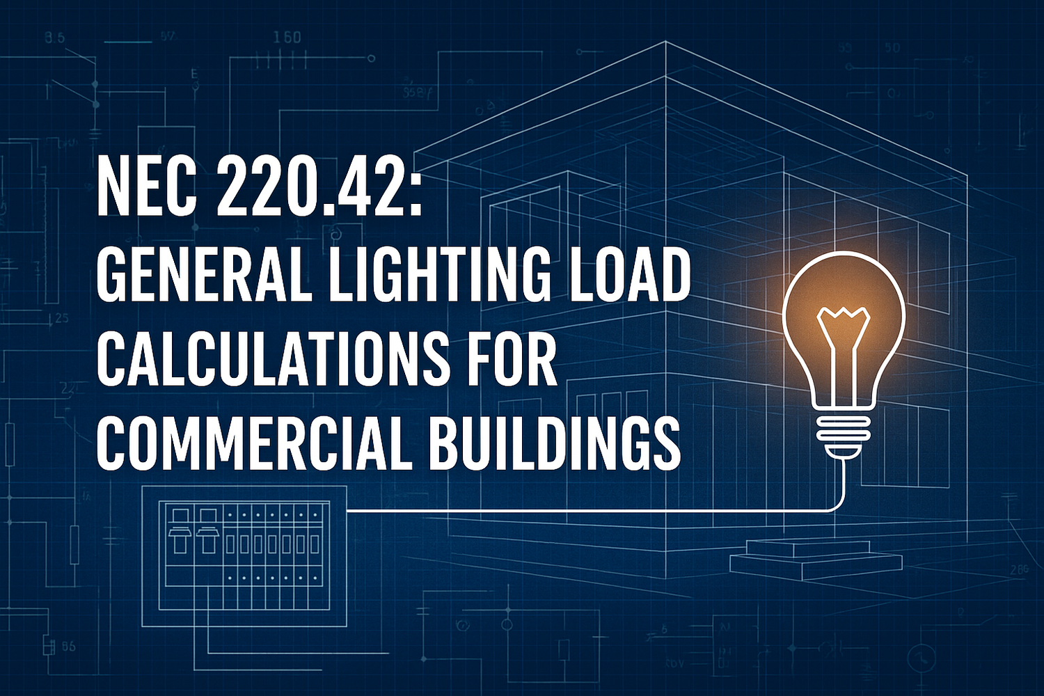 NEC 220.42: General Lighting Load Calculations for Commercial Building