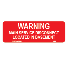 1x3 Main Service Disconnect Located in Basement V-566 Decal Solar Labe