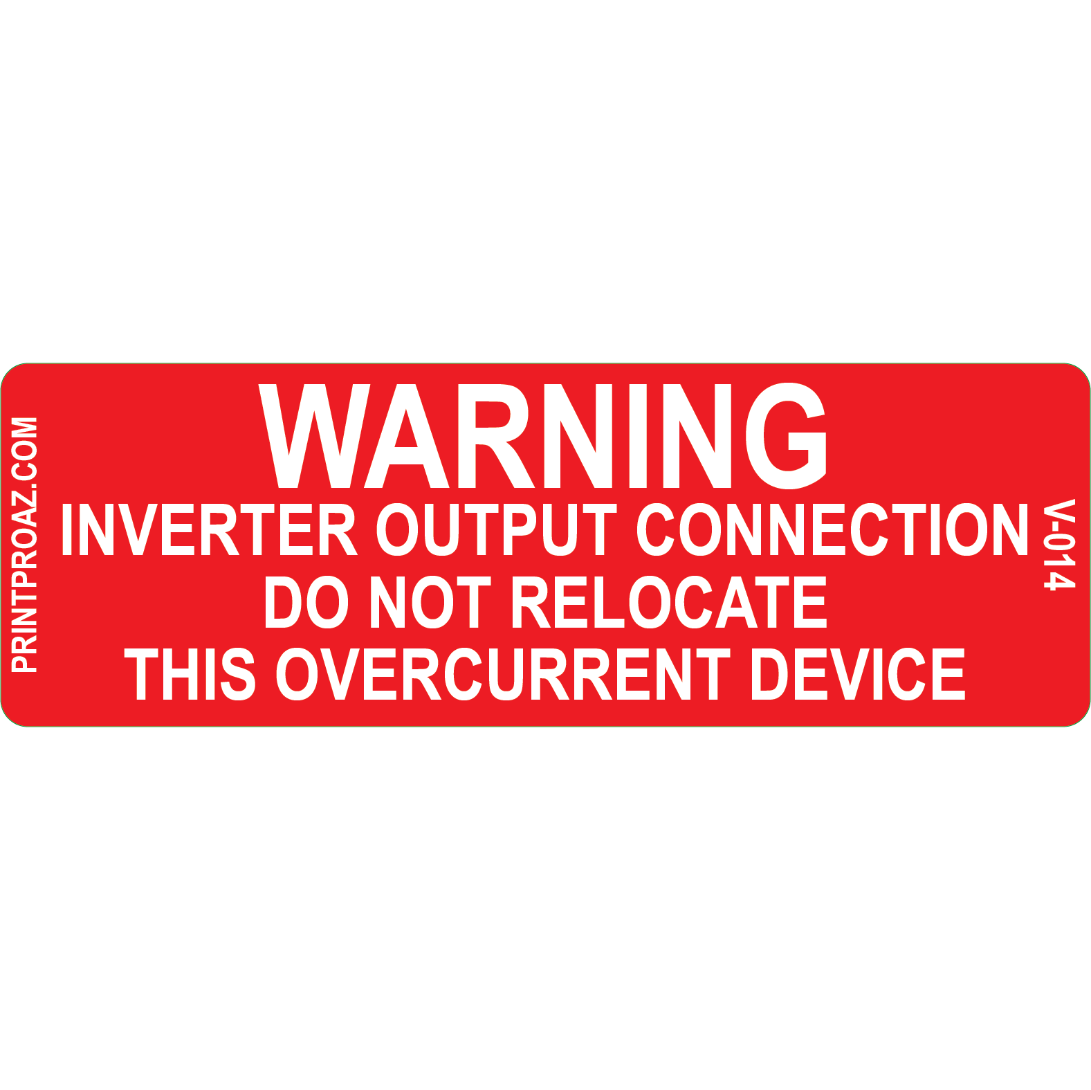 3x1 Warning Inverter Output Connection, Decal Solar Labels, V-015