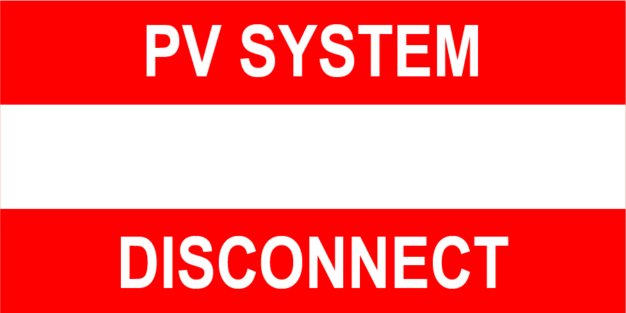 3x1.5 PV System Disconnect, Plastic Solar Labels, PV-507